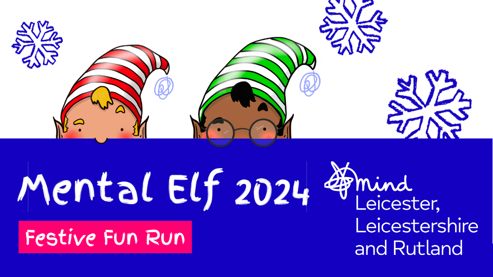 Mental Elf Fun Run - Leicester, Leicestershire and Rutland Mind